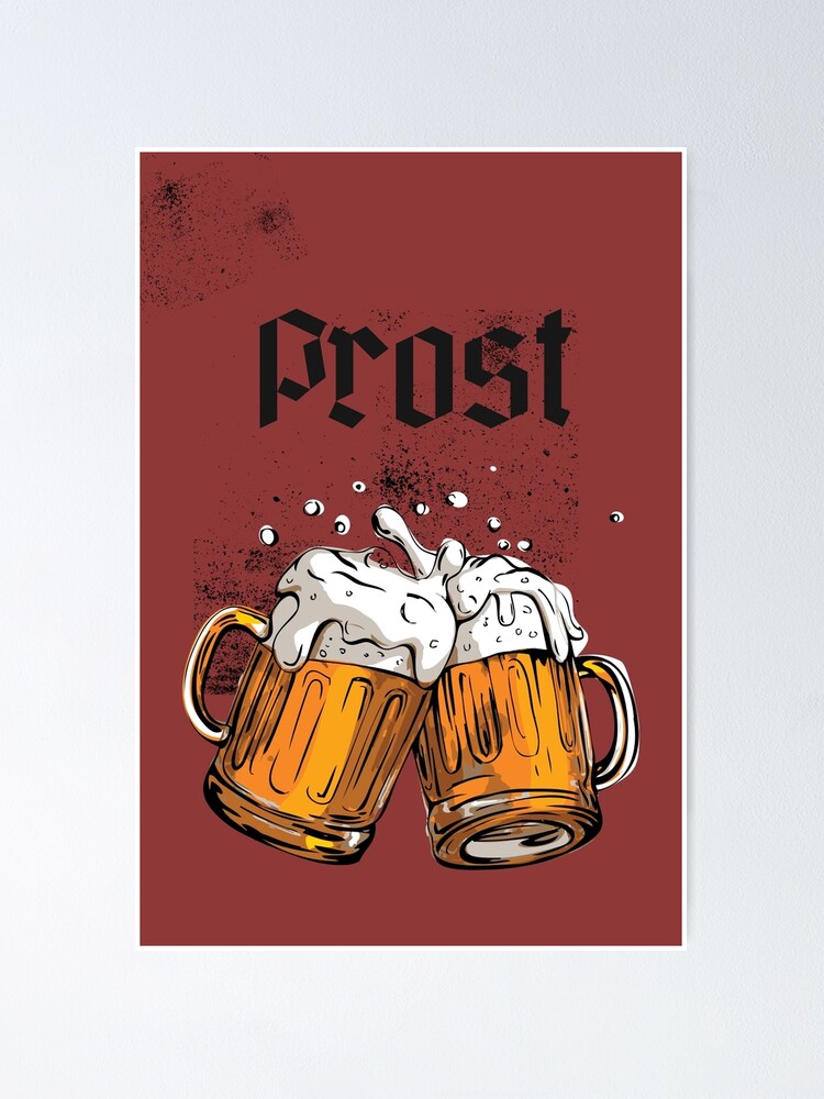 "Prost- Get Your Oktoberfest Bier Festival Dirndl or Lederhosen and ...