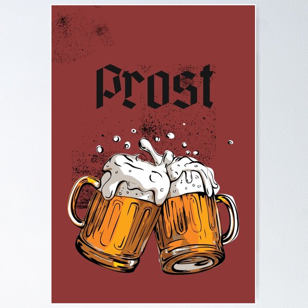 "Prost- Get Your Oktoberfest Bier Festival Dirndl or Lederhosen and ...