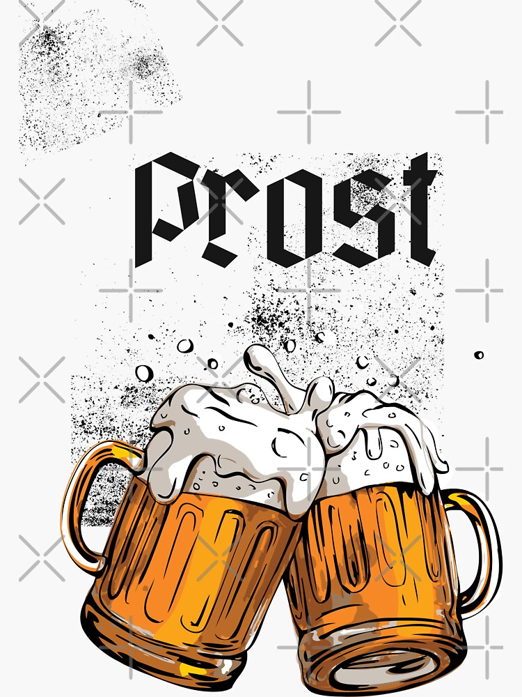 "Prost- Get Your Oktoberfest Bier Festival Dirndl or Lederhosen and ...