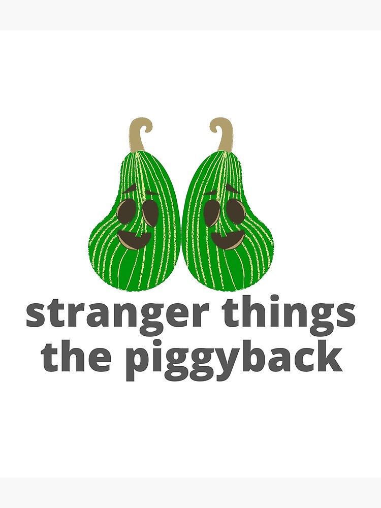 "stranger things the piggyback T-shirt" Poster for Sale by Ayashopp ...
