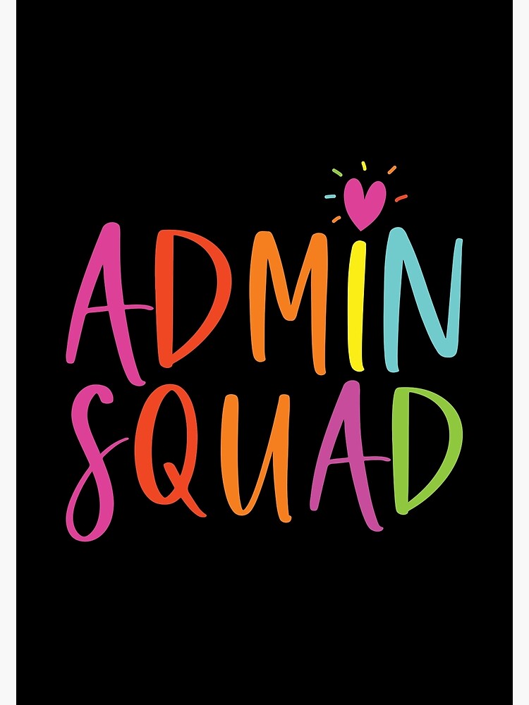 "Administrator Squad Colorful: Funny Office Administrator Gift" Poster ...