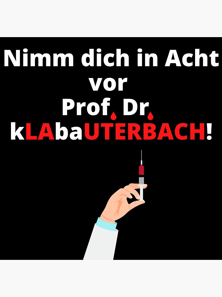 "Lauterbach is Klabauterbach Vaccination Vaccination" Sticker for Sale ...