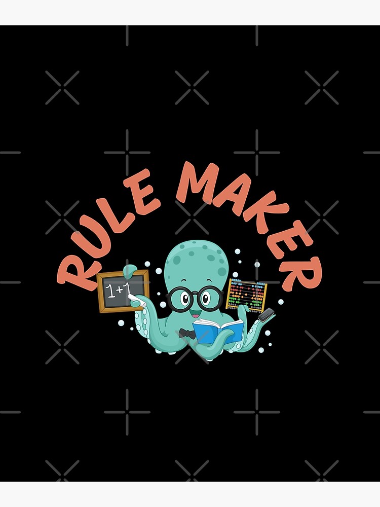 "Rule Maker " Poster for Sale by Saimia | Redbubble