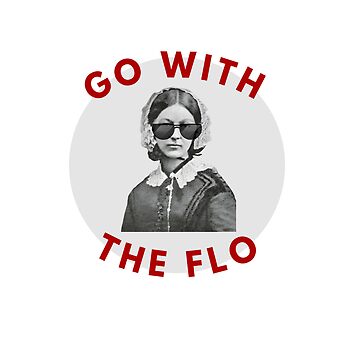 "Go With The Flo" Sticker for Sale by RSF08 | Redbubble