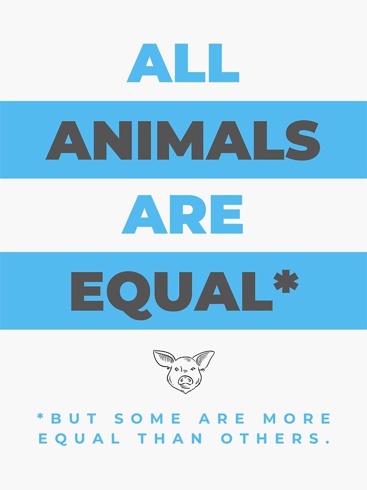 "Animal Farm - All Animals Are Equal" Sticker for Sale by ErisStudios ...
