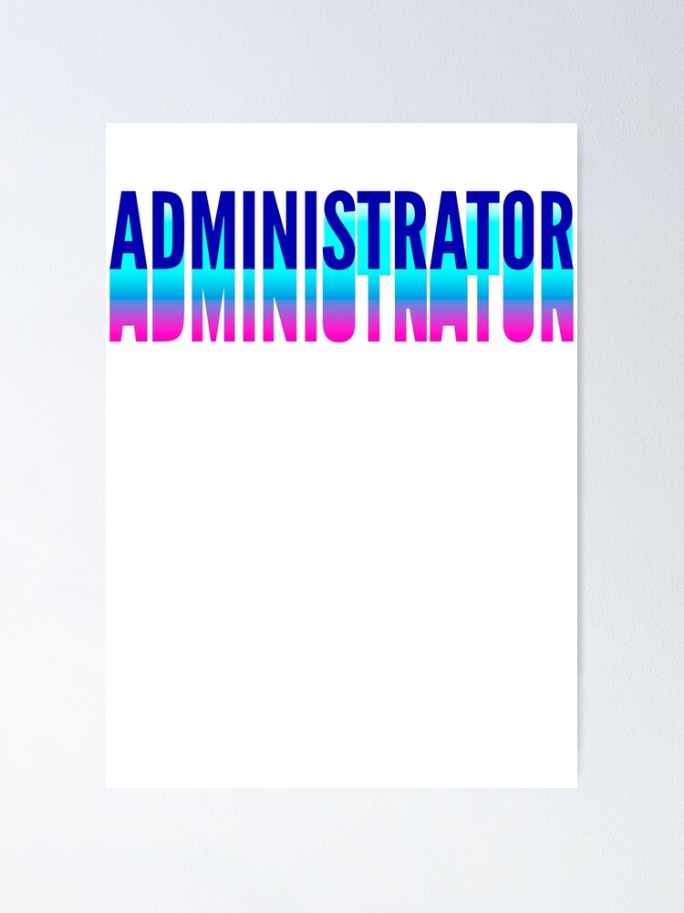 "Administrator With Long Gradient Shadow" Poster for Sale by SVPOD ...