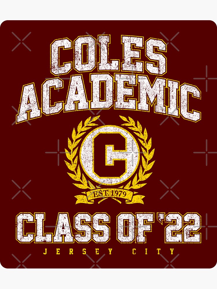 "Coles Academic High School Class of 22" Sticker for Sale by huckblade ...