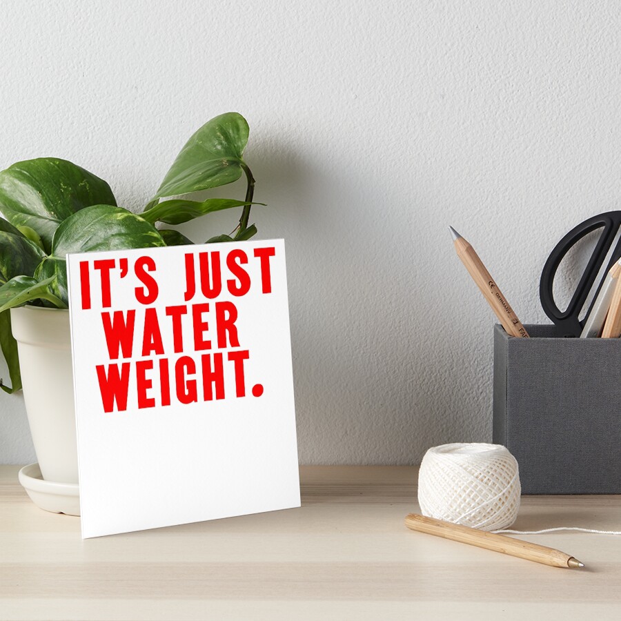 "Nikocado Avocado Merch It's Just Water Weight" Art Board Print for ...