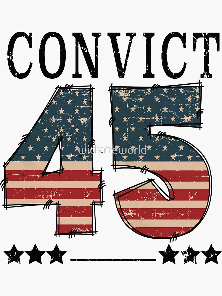 "Convict 45, No One Man or Woman Is Above The Law Convict 45" Sticker ...