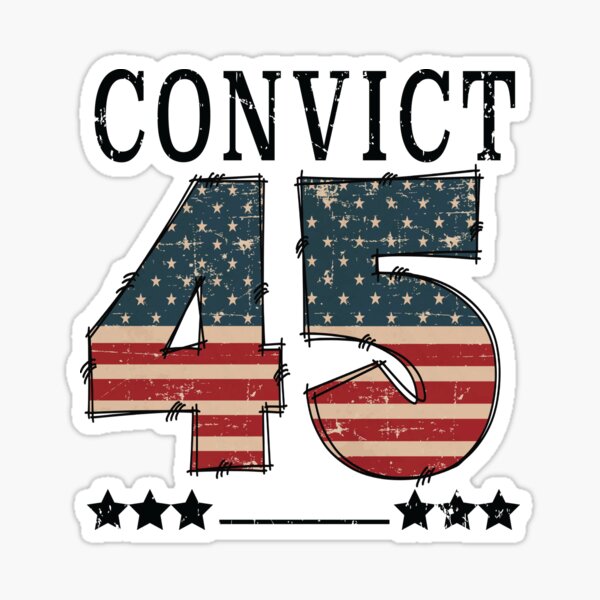 "Convict 45, No One Man or Woman Is Above The Law Convict 45" Sticker ...