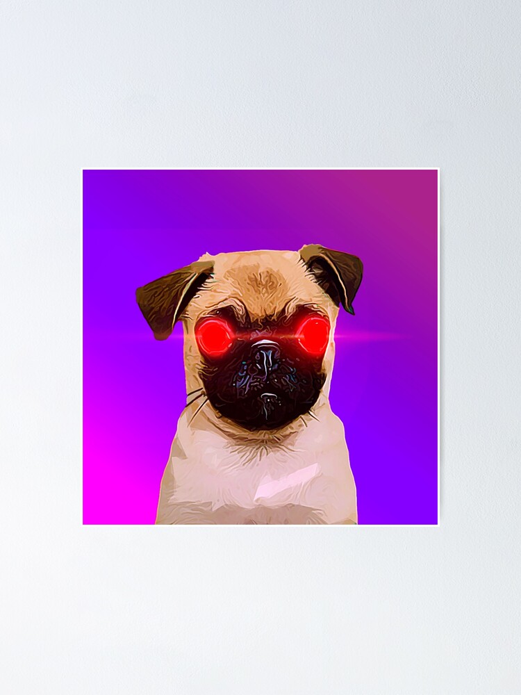 "Red Eye Pug" Poster for Sale by lartdesigns | Redbubble