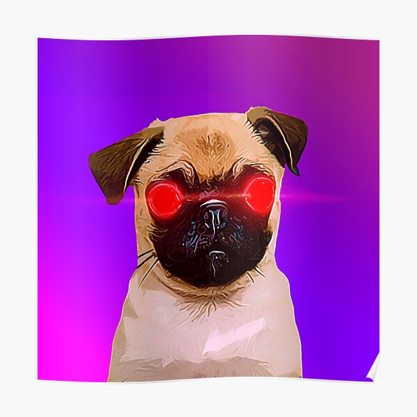 "Red Eye Pug" Poster for Sale by lartdesigns | Redbubble