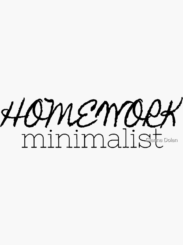 "Homework Minimalist" Sticker for Sale by artmogi | Redbubble