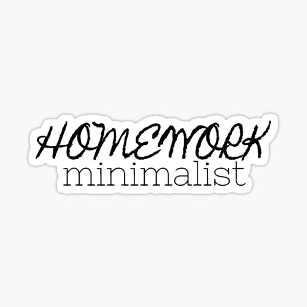 "Homework Minimalist" Sticker for Sale by artmogi | Redbubble