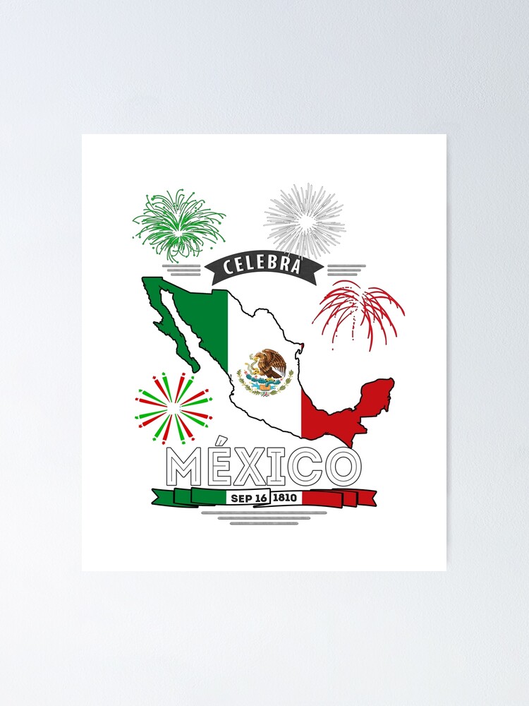 "Celebra Mexico Independencia de Mexico Bandera de Mexico" Poster for ...