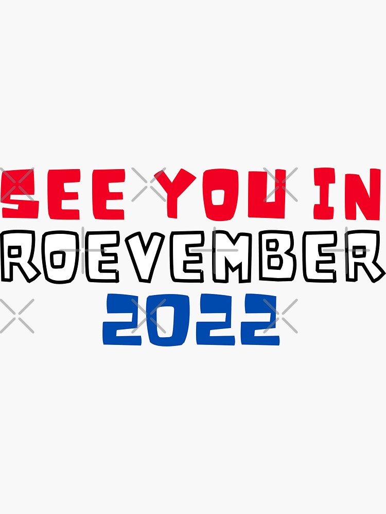 "See You in Roevember | Reproductive Rights | My Body My Choice ...