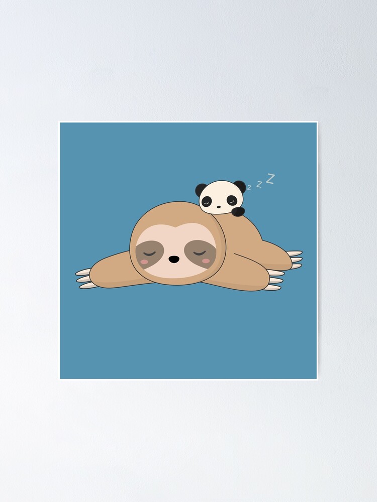 "Cute Kawaii Lazy Panda and Sloth " Poster for Sale by happinessinatee ...