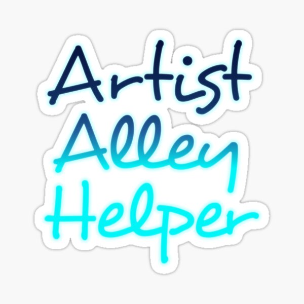 "Artist Alley Helper" Sticker for Sale by NicholiCosplay | Redbubble
