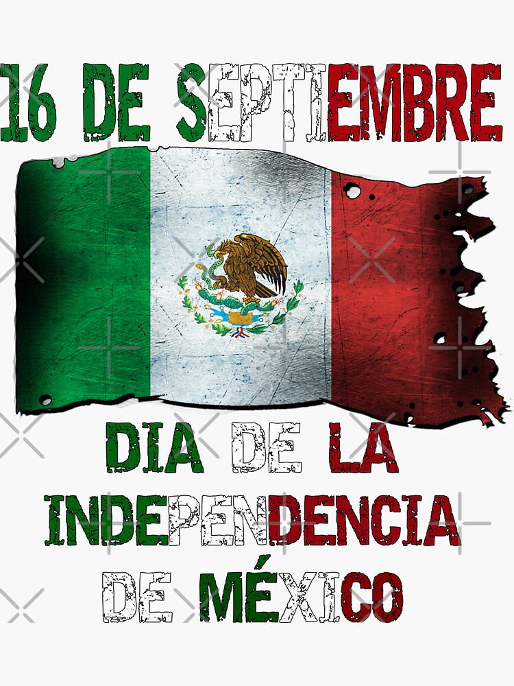 Dia De La Independencia De Mexico