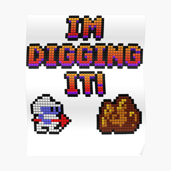 "Who Loves Music And Classic Gaming Dig Dug Photographic Style" Poster ...