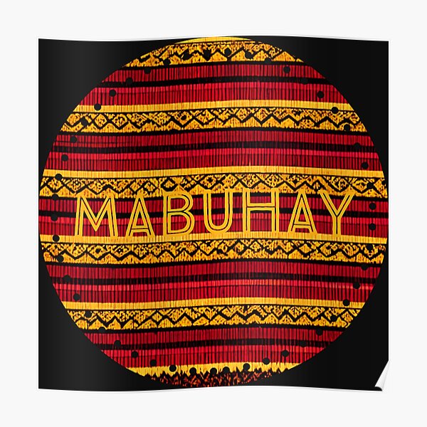 "Mabuhay Philippines Tagalog Tribal Design" Poster for Sale by ...