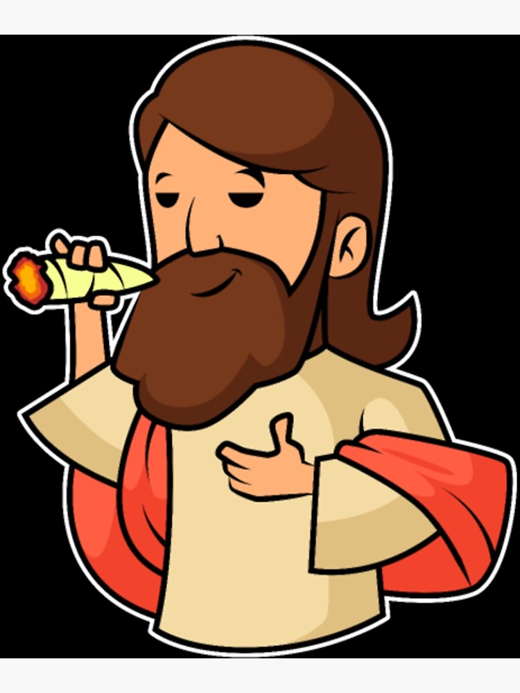 "Jesus with joint" Poster for Sale by GuiseiMutilla | Redbubble