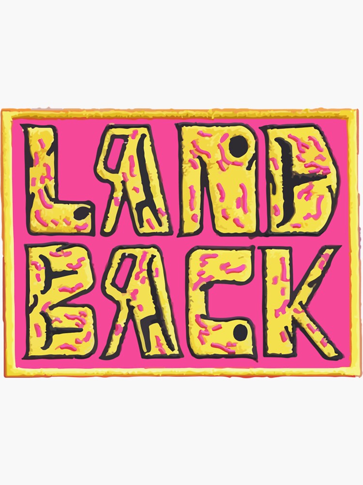 "Landback " Sticker for Sale by GoodShack | Redbubble