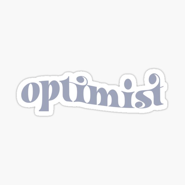 "Optimist" Sticker for Sale by lanieweber | Redbubble