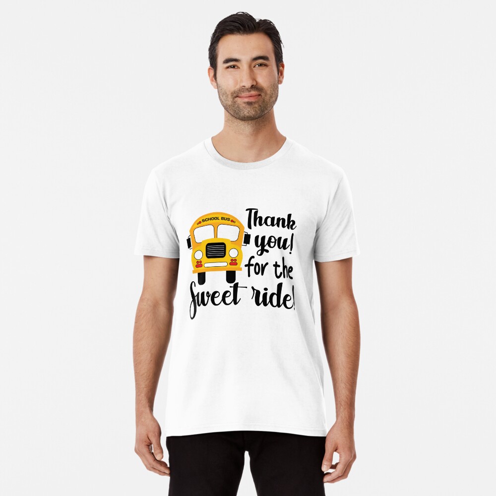 "Thank You For The Sweet Ride School Bus Driver Appreciation School ...