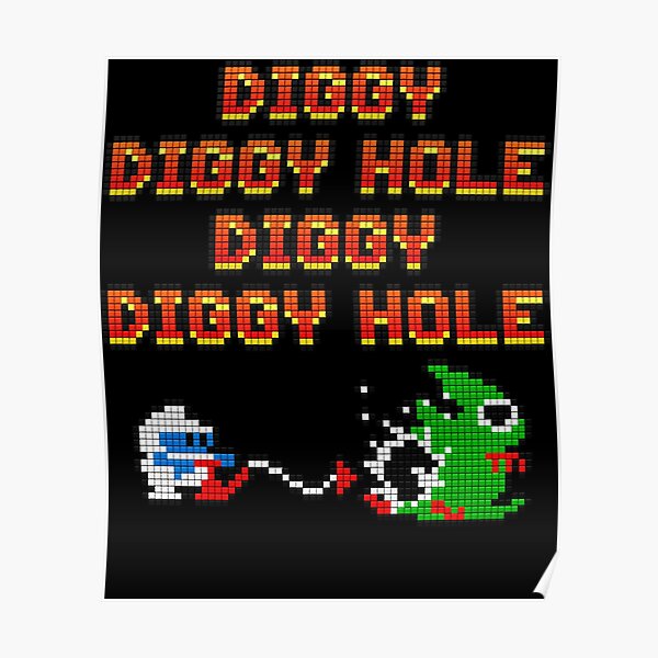 "Boys Girls Team Dig Dug Computer Gaming Great Men Women" Poster for ...