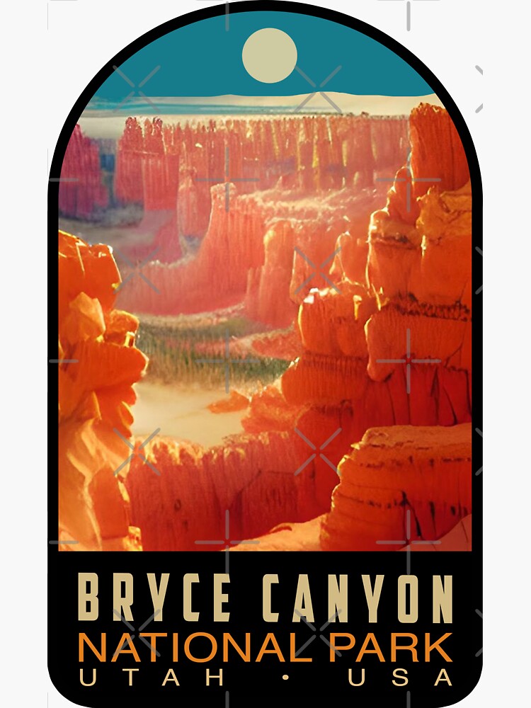 "Bryce Canyon National Park Utah Explore Hike Bryce" Sticker for Sale ...