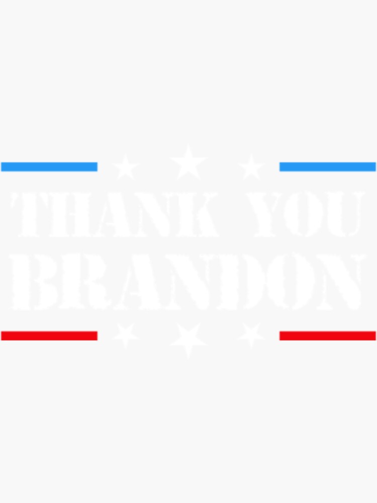 "Thank You Brandon usa flag" Sticker for Sale by DavyLigt | Redbubble