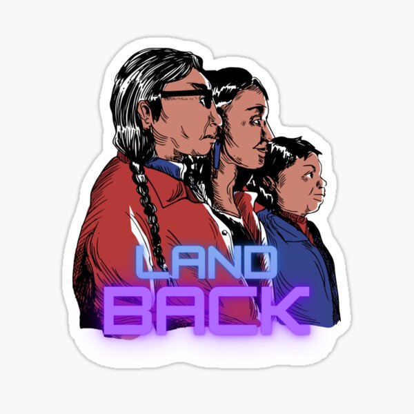 "landback " Sticker for Sale by AbenakitoZuni | Redbubble