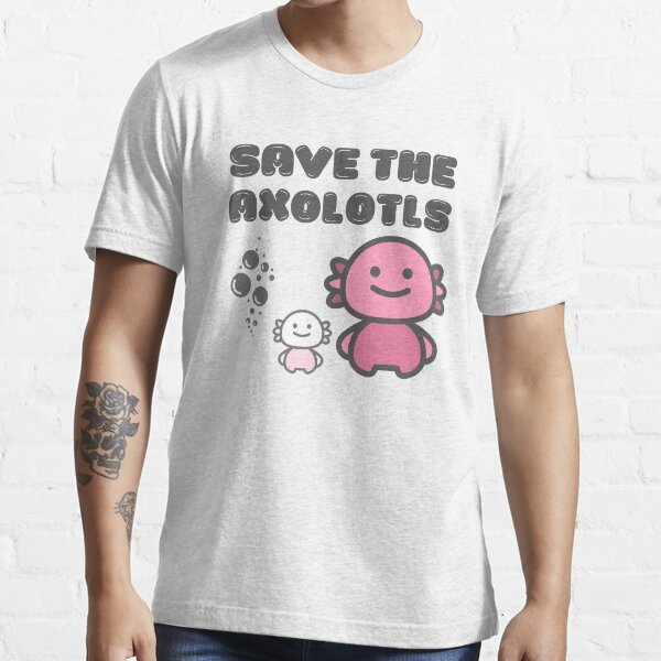 "Save the Axolotls | Cute Chibi Axolotl Fish | Best Axolotl Gift | Mexican Salamander" T-shirt ...