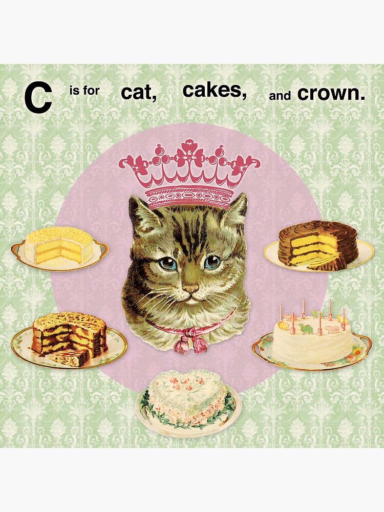"C is for cats, cakes, and crown" Postcard for Sale by jolenecasko ...