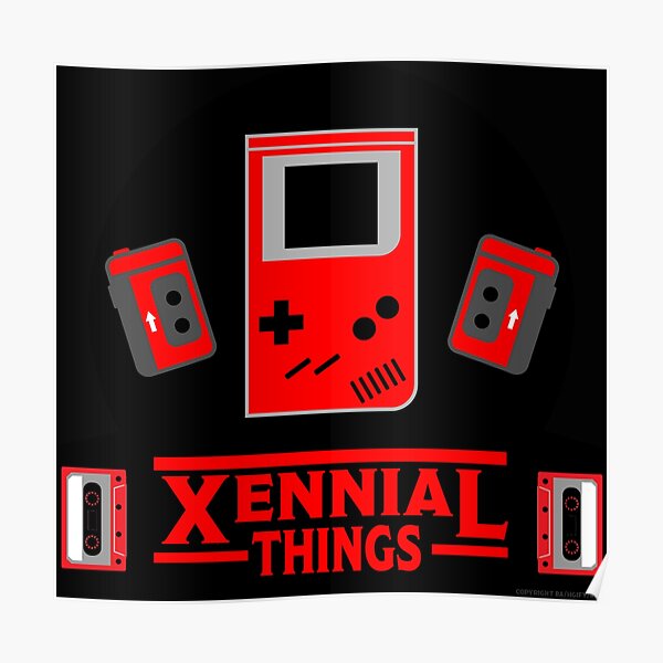 "Xennials Nostalgia Birthdays - Generation Xennial t-shirts - Birthday Parties" Poster for Sale ...