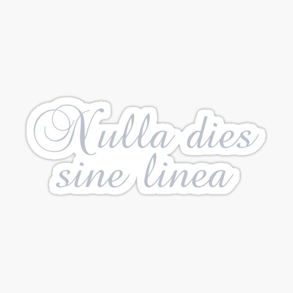 "Nulla Dies Sine Linea - No Day Without A Single Line - Artist - Latin ...