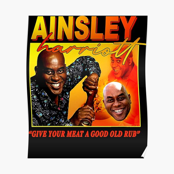 "The Best Man Woman Ainsley Harriott Awesome Since" Poster for Sale by ...