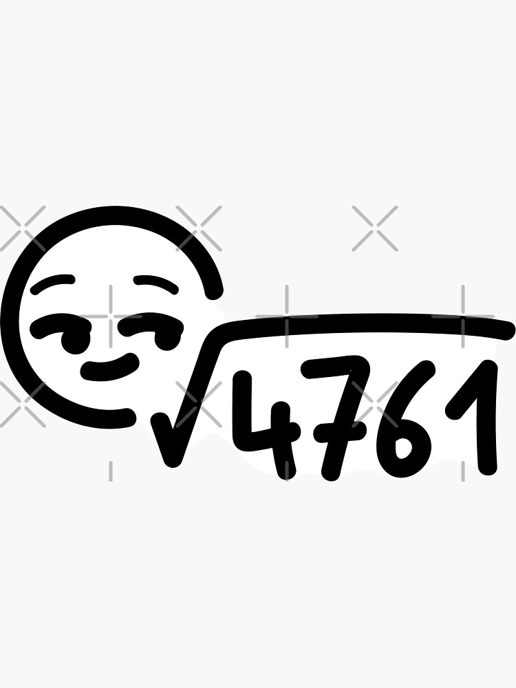 "Square root of 4761 Funny Math" Sticker for Sale by kaizoku9 | Redbubble