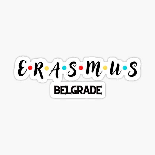 "Erasmus Belgrade" Sticker for Sale by soniaaseguin | Redbubble