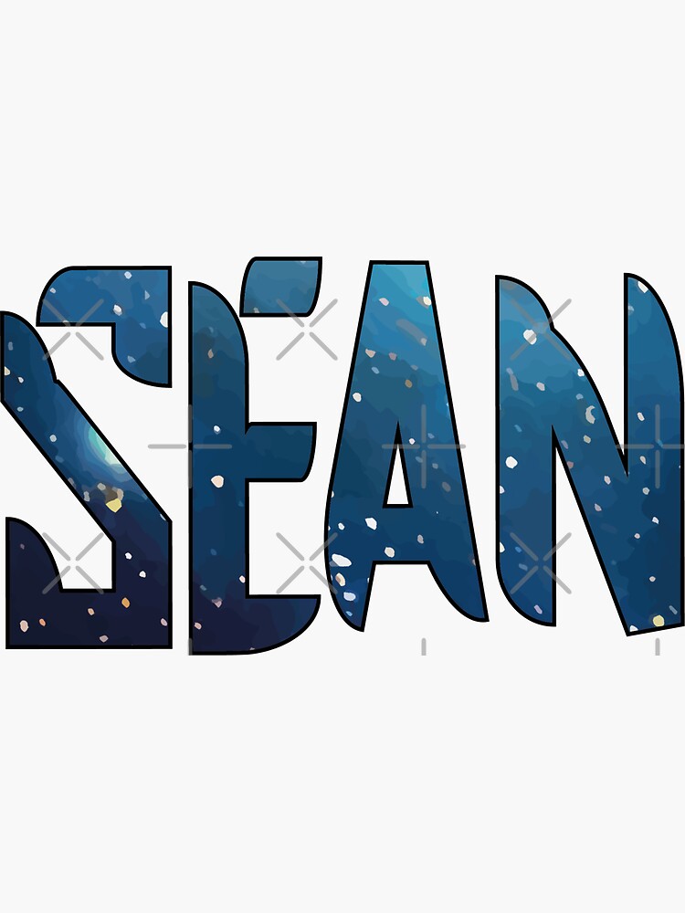 "SEAN Name IV - My name is SEAN - typography name - Galaxy Vibe ...