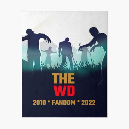"THE WD FANDOM 2010~2022" Art Board Print for Sale by anthonyvickers1 ...
