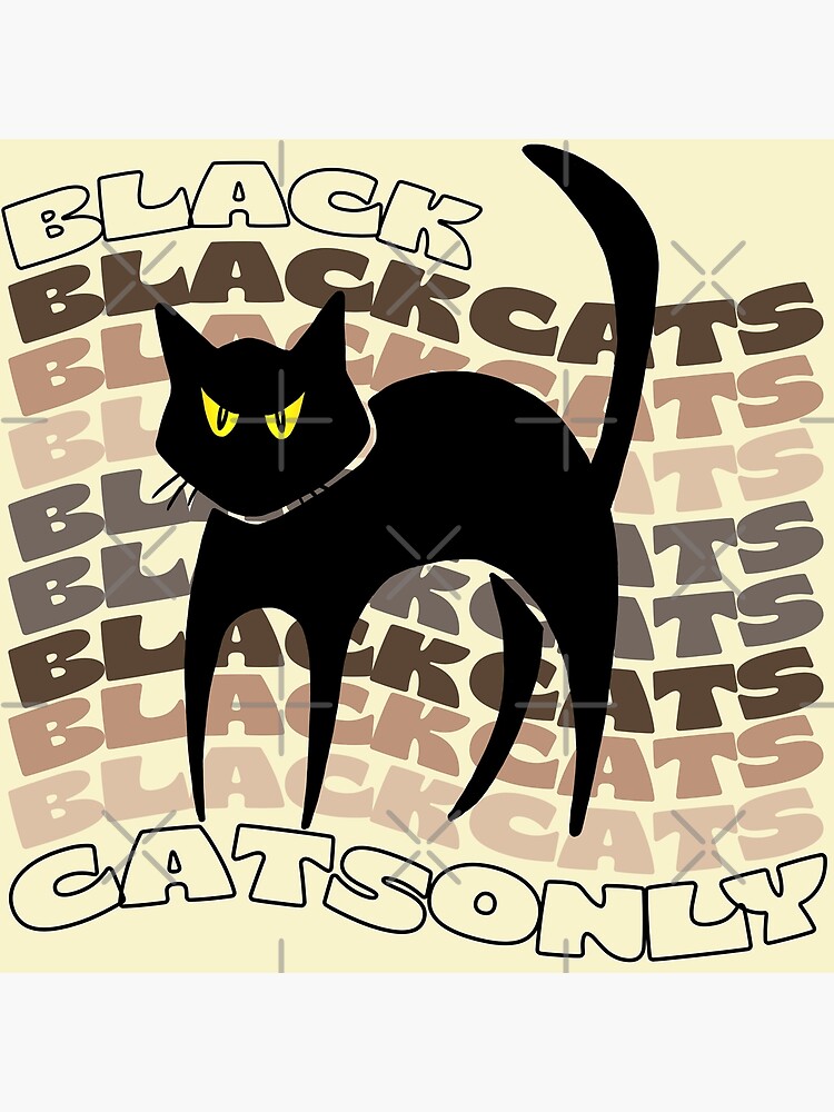 "Black Cats Only Art Illustration" Poster for Sale by Annabelhut ...