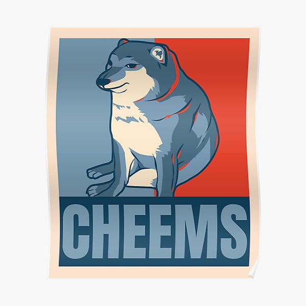"CHEEMS" Poster for Sale by dyleke | Redbubble