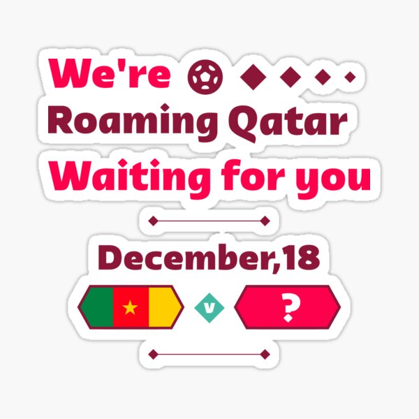 "we are Roaming Qatar waiting for you -CMR" Sticker for Sale by ...