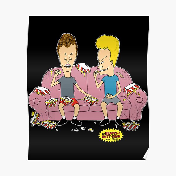 "Beavis And Butt-Head Nachos On The Couch" Poster for Sale by ...