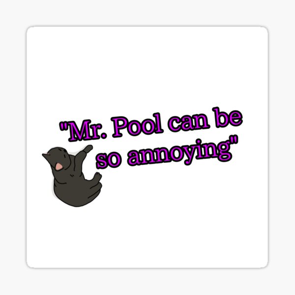 "Mr Pool Sabrina" Sticker by Naylacia | Redbubble