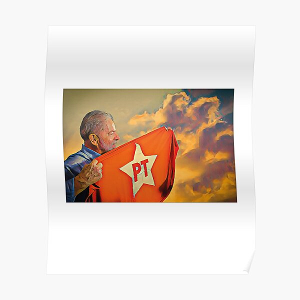 "Lula Presidente PT 13" Poster for Sale by NiceShirtY | Redbubble