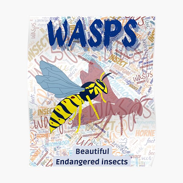 " Endangered Wasps" Poster for Sale by yassooarts | Redbubble