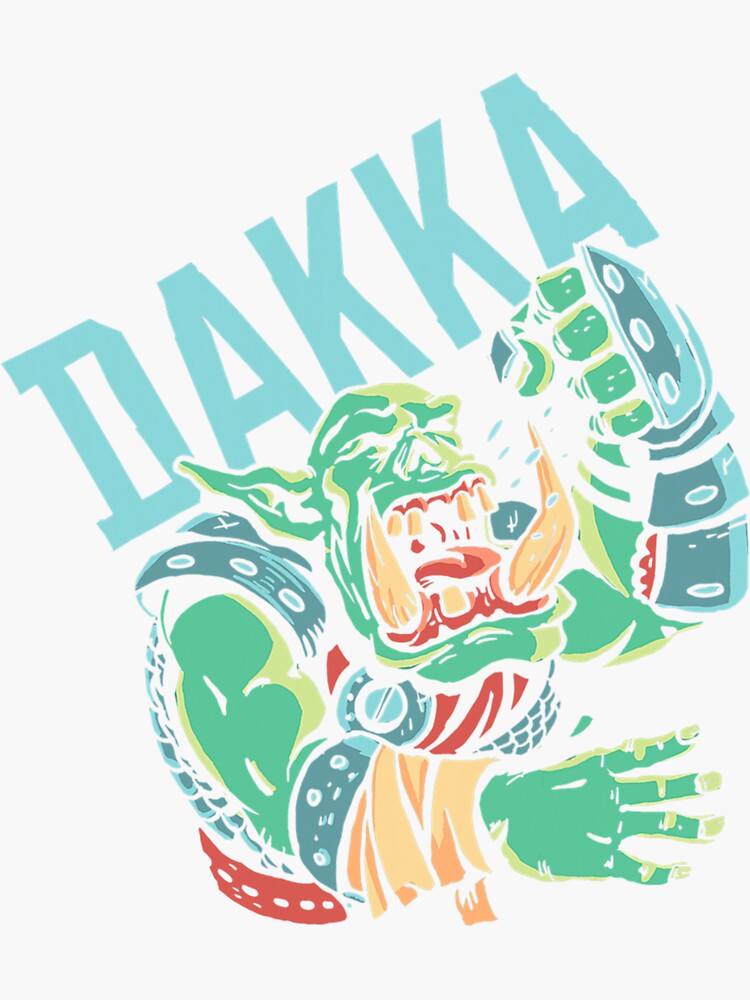 "Dakka Ork" Sticker for Sale by juicybumper9543 | Redbubble